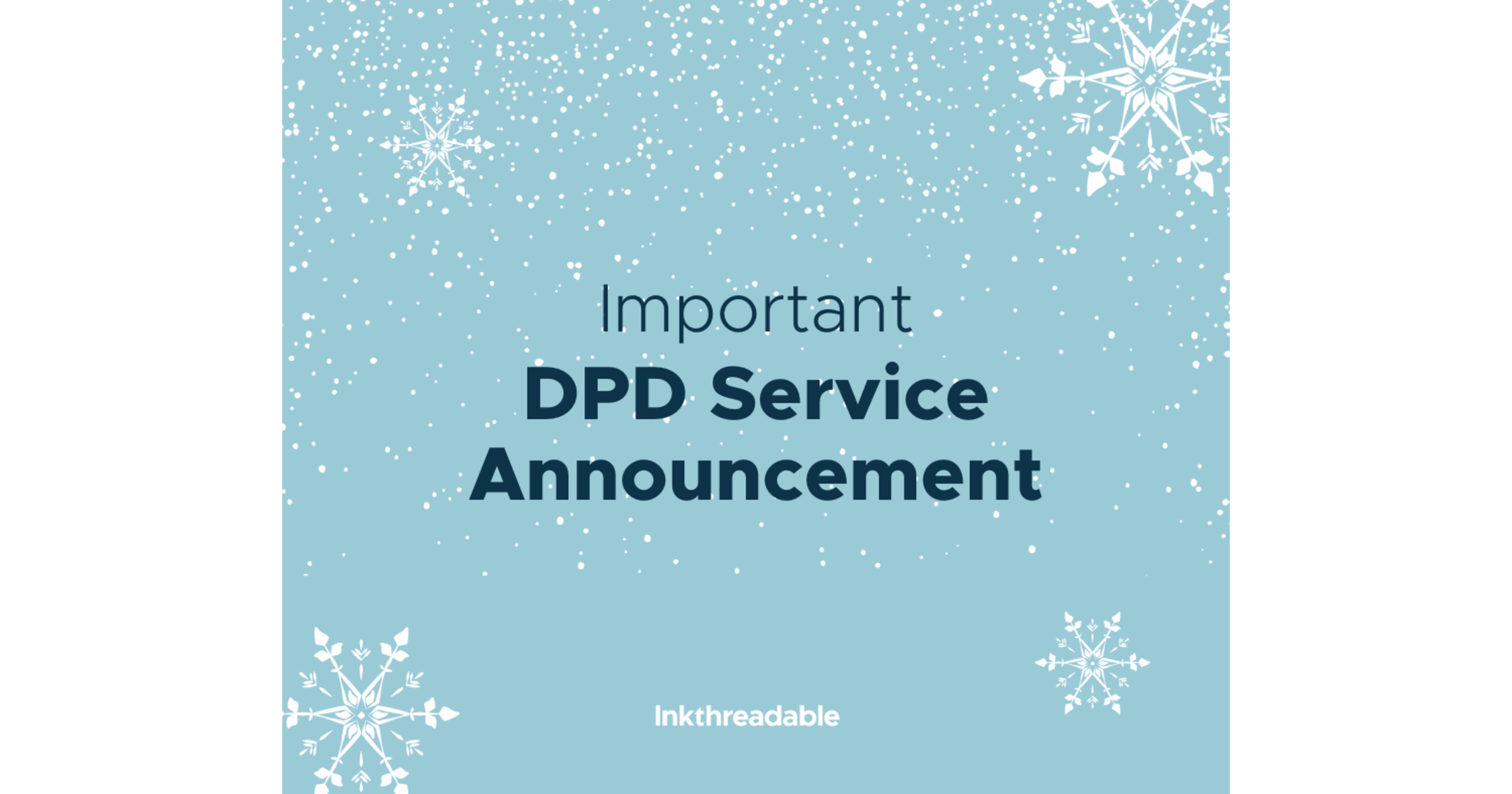 Important Update About DPD Services